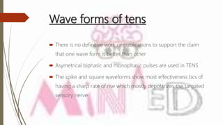 TRANSCUTANEOUS ELECTRICAL NERVE STIMULATION (TENS) BY MINED ACADEMY | PPTX