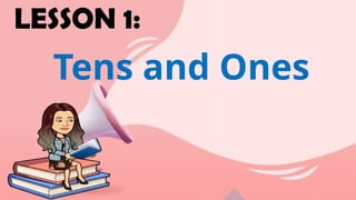 TENS AND ONES.pOWERPOINT PRESENTATIONSSSS | PPTX