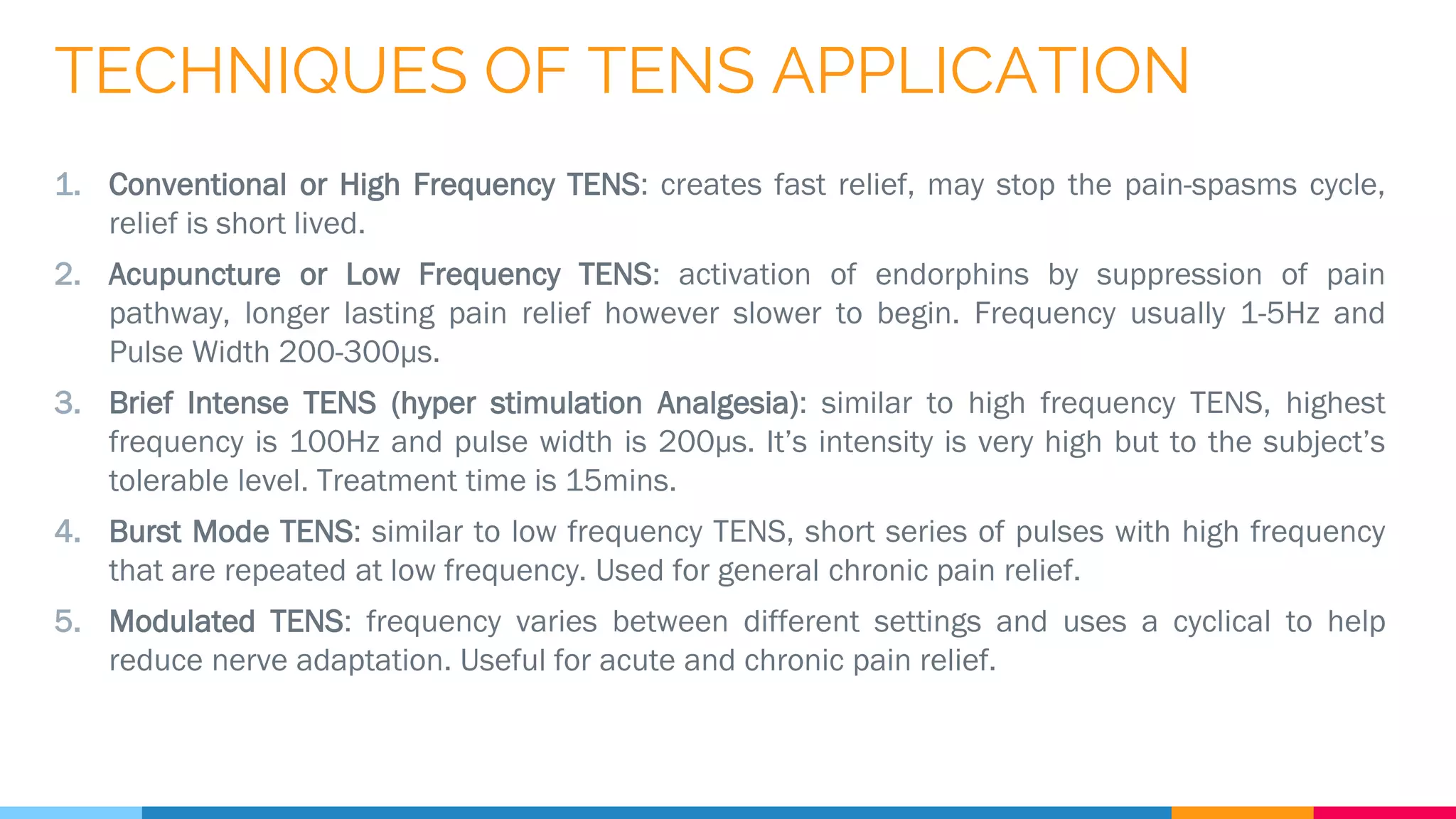 Transcutaneous Electrical Nerve Stimulator (TENS) | PPT