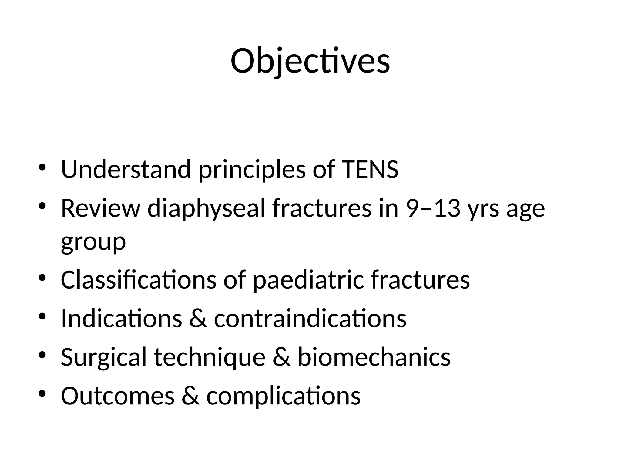 TENS_Diaphyseal_Fractures_Paediatrics_Expanded.pptx