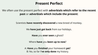 English tenses, simple past, present and present perfect | PDF