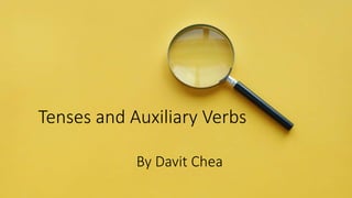 Tense and Auxiliary Verbs for teaching.pptx