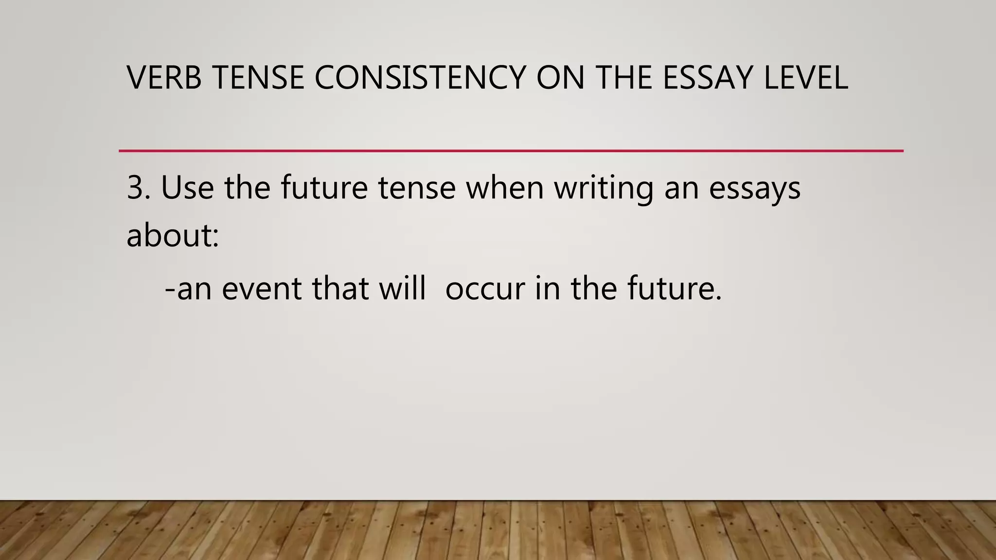 Tense consistency | PPTX