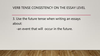 Tense consistency | PPTX