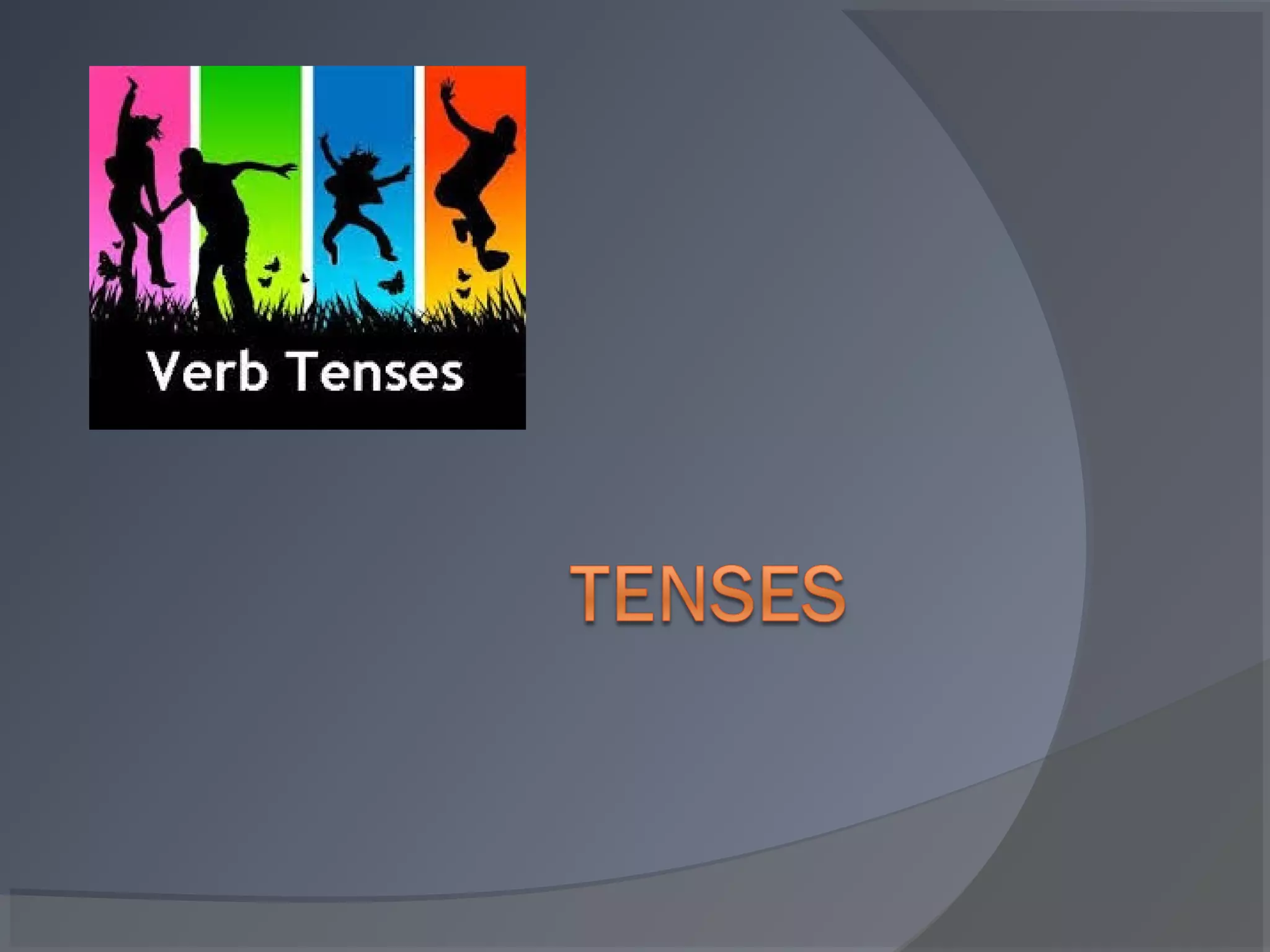 Tenses | PPT