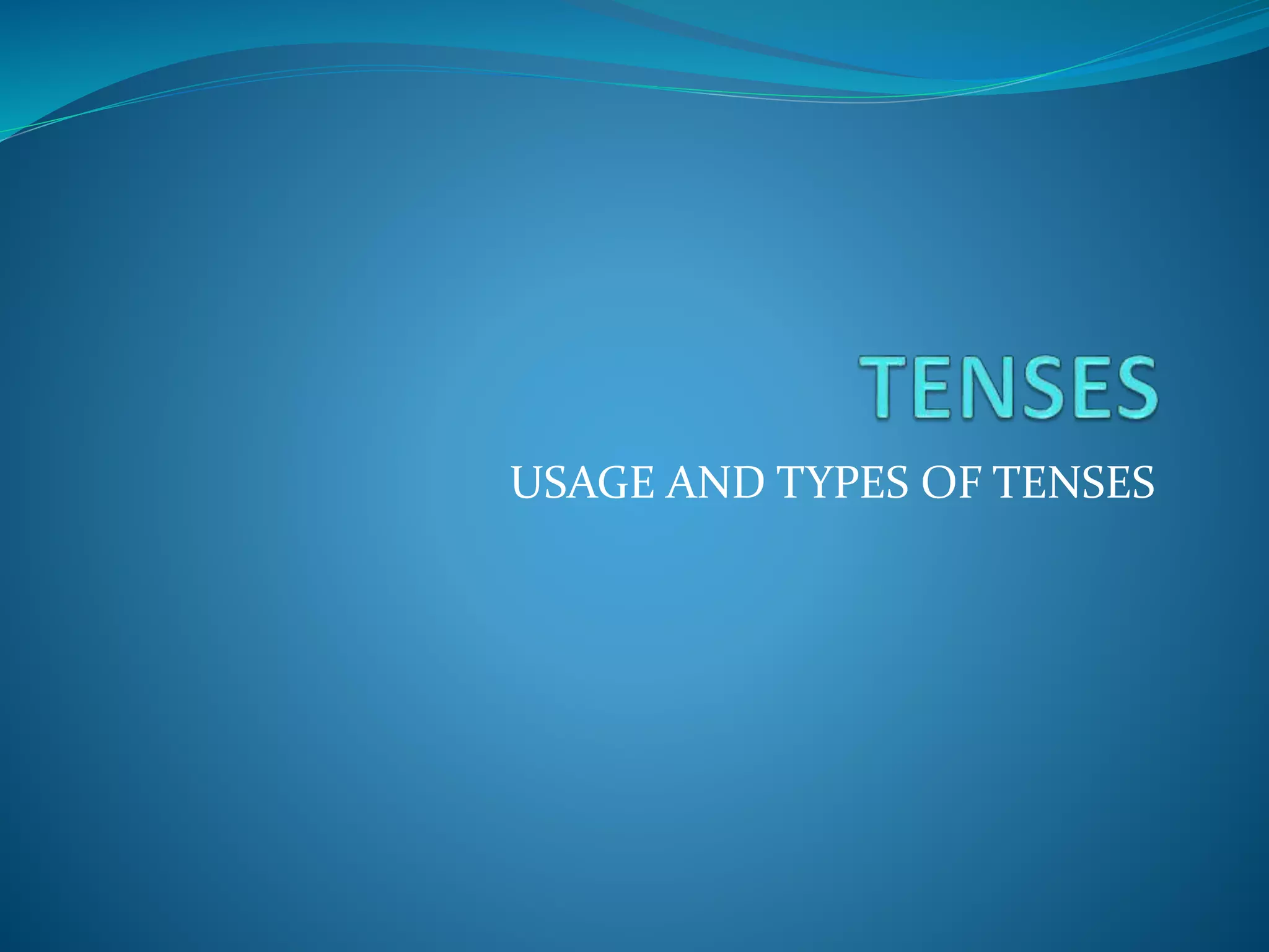 Tenses | PPTX