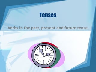 tenses.ppt verb forms and tenses - Present Past Future | PPT