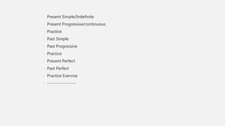 Learn English Tenses Easily, (Present and Past Tense) | PPT