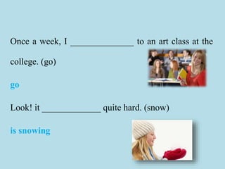 Tense exercises | PPTX