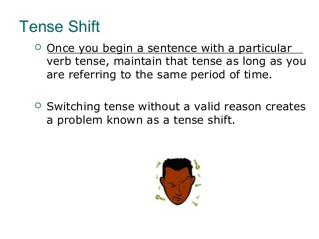Tense Shifts