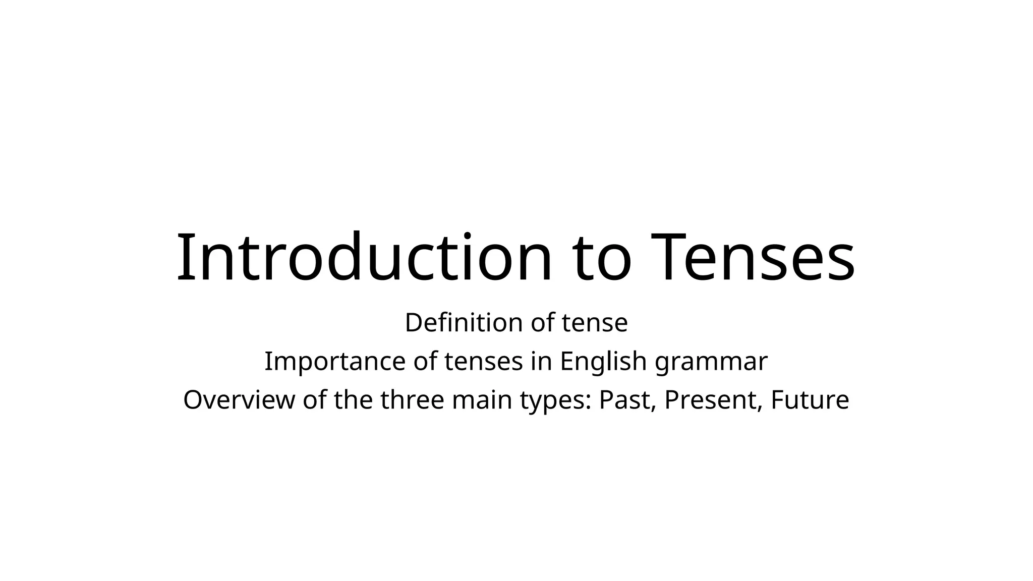 tenses presentation basics of English grammar.pptx