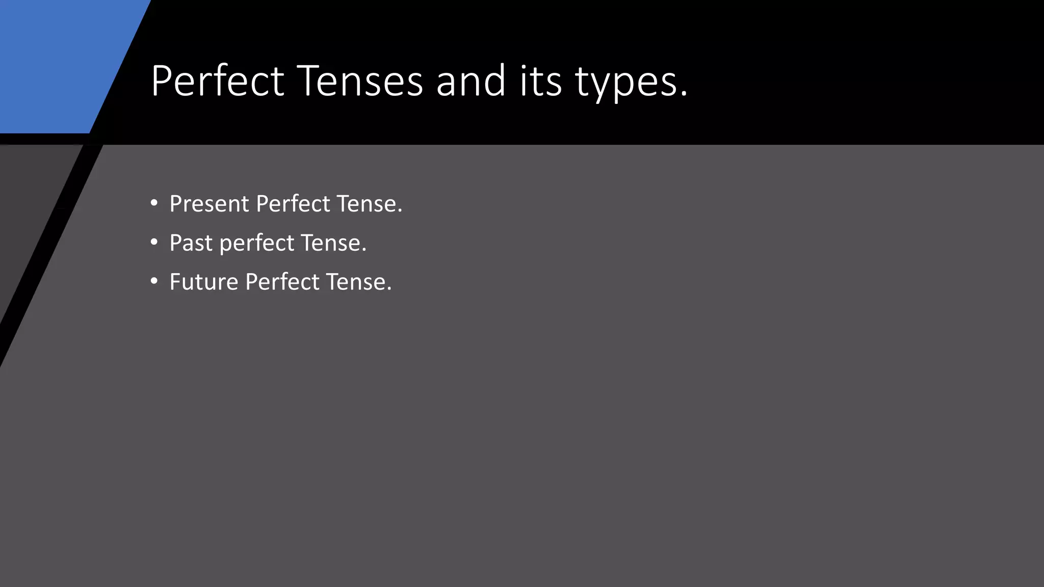 Tenses slide show | PPT