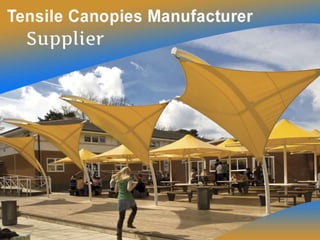 Tensile canopy details | PPTX