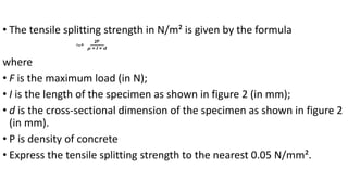 Tensile strength test for concrete | PPTX