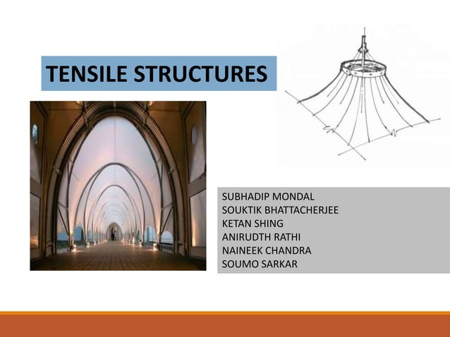 TENSILE STRUCTURE | ARCHITECTURAL CONSTRUCTION | PPTX | Physics | Science