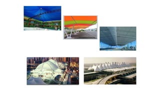 Tensile structures | PPTX