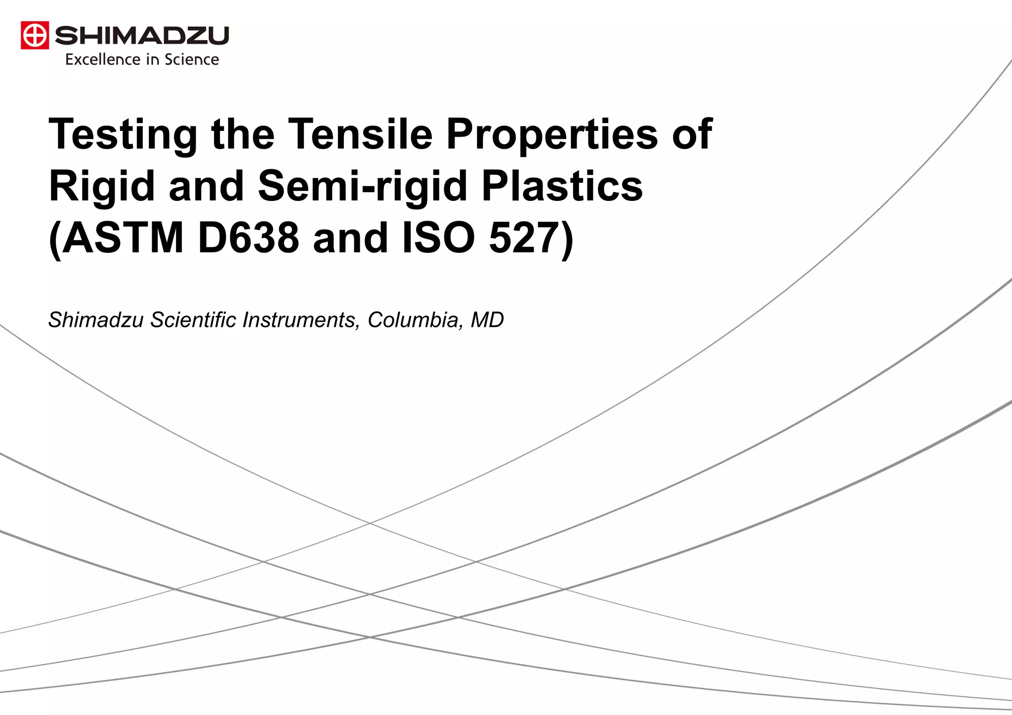 Testing the Tensile Properties of Rigid and Semi-rigid Plastics (ASTM ...