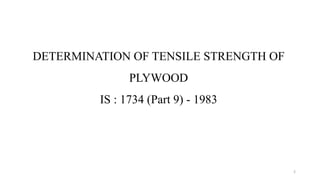 Tests on Plywood (Tensile Test) | PPTX