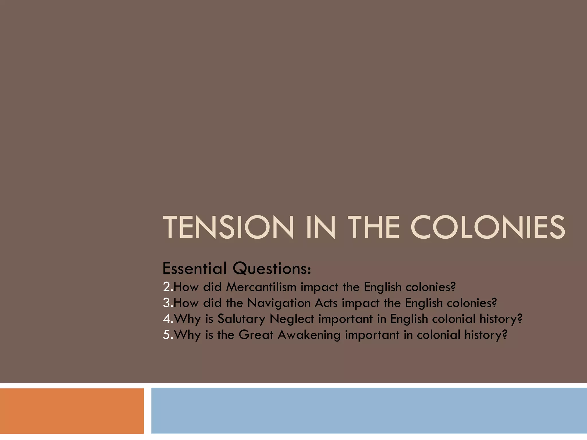 Tension In The Colonies (Level I & Ii) | PPT