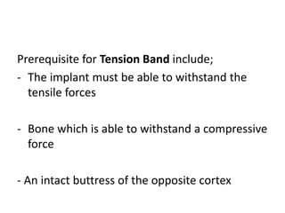 Tension band principls | PPTX