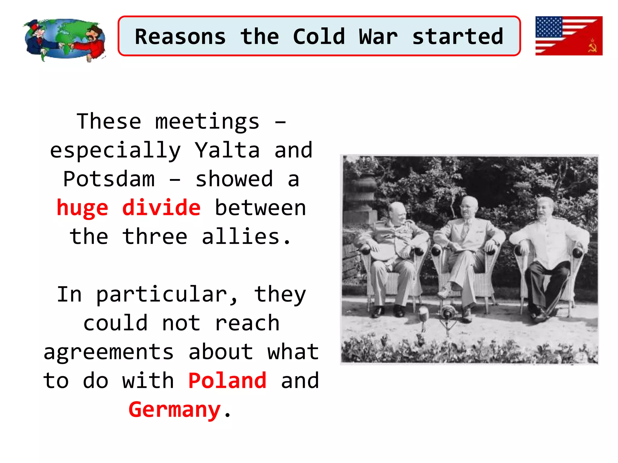 Causes of the Cold War - Tensions in the wartime alliance.pptx