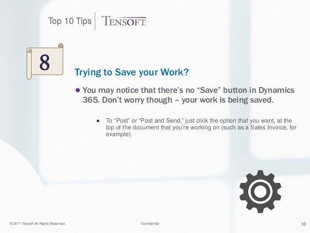 Top 10 Tips: Getting Started with Dynamics 365 for Financials. Top 10 Tips: Getting Started with Dynamics 365 for Financials.