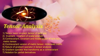 Tensor analysis | PPTX