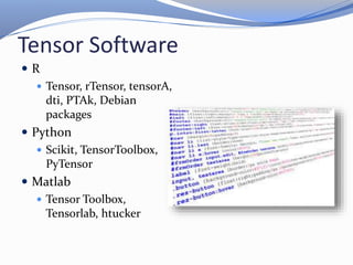 Tensor decompositions for medical analytics | PPT