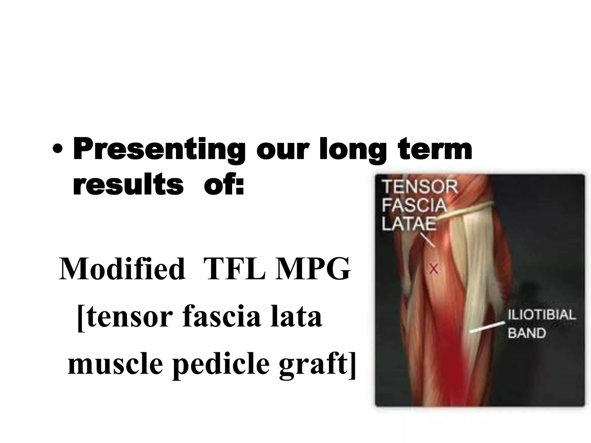 Tensor fascia lata[tfl] muscle pedicle grafting for avn hip dr mohamed ...