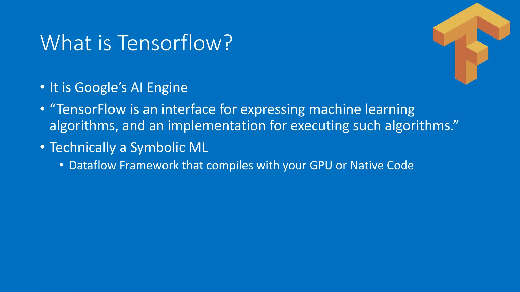 Introduction to Tensorflow | PPTX | Technology Industry | Industries