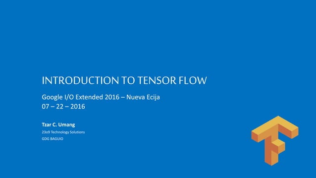 Introduction to Tensorflow | PPTX | Technology Industry | Industries