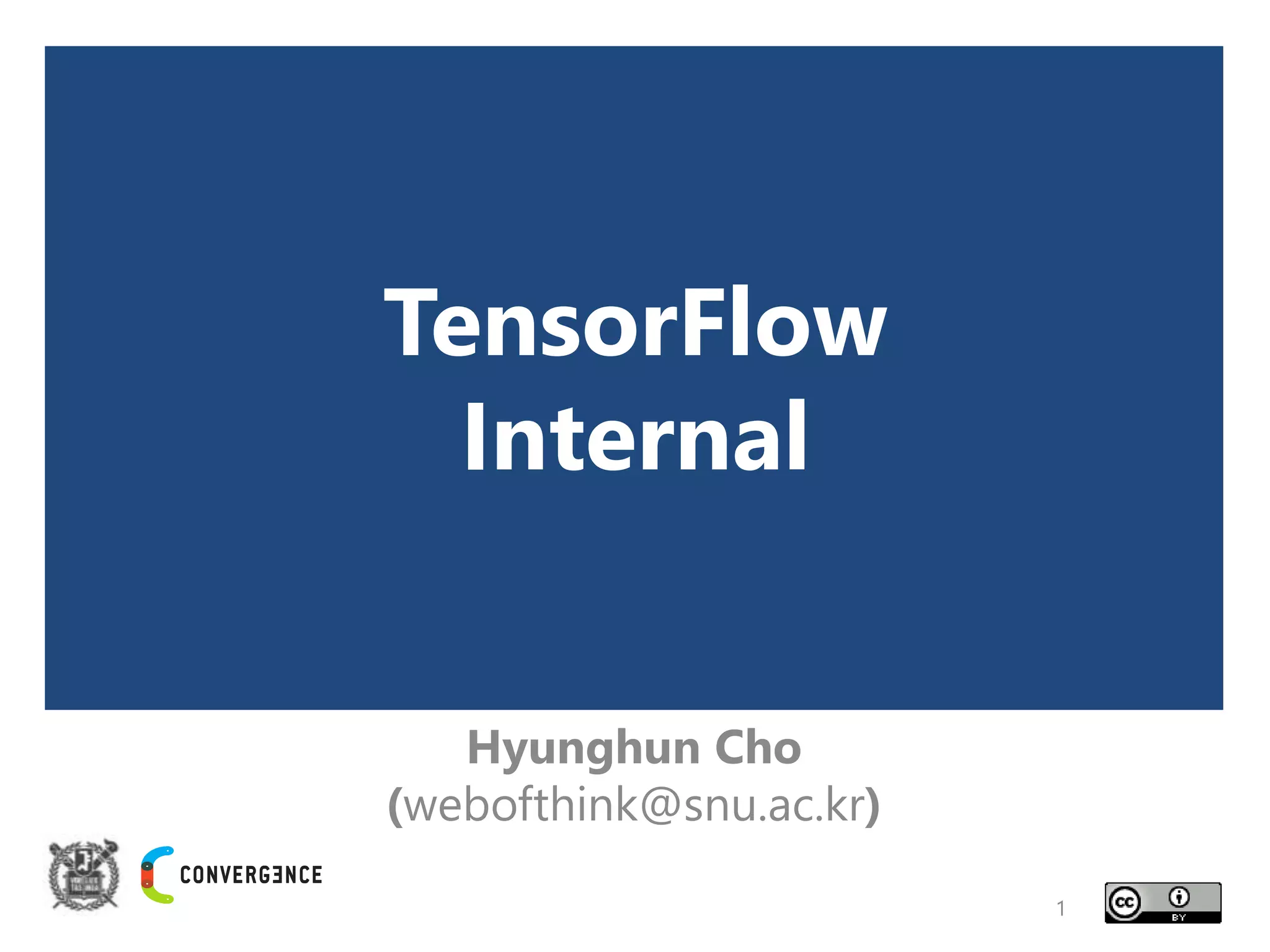 Tensorflow internal | PPTX | Programming Languages | Computing