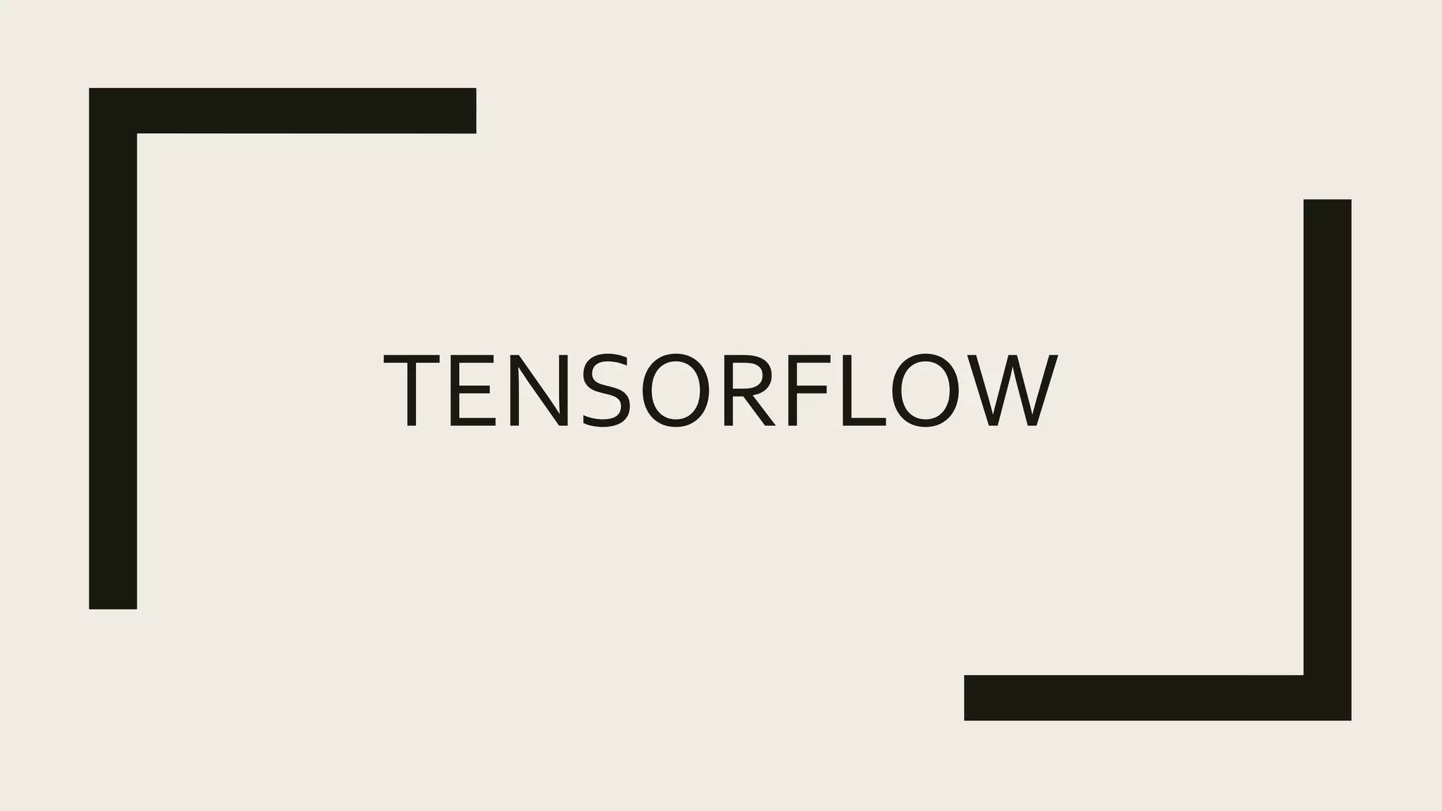 Tensorflow Basics Ppt