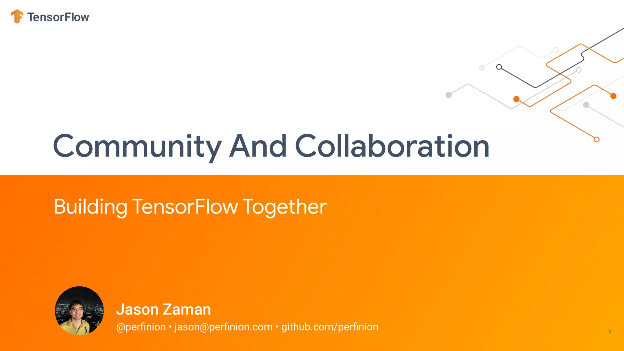 Tensorflow And Deep Learning Singapore Tfdevsummit 2019 Open Source Community And Collaboration