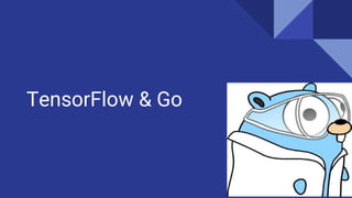 Tensorflow go | PPT