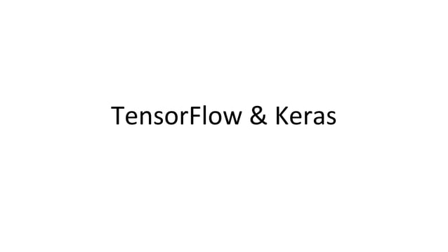 TensorFlow and Keras: An Overview | PDF