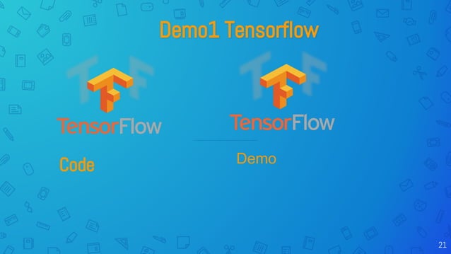 Tensorflow presentation | PDF