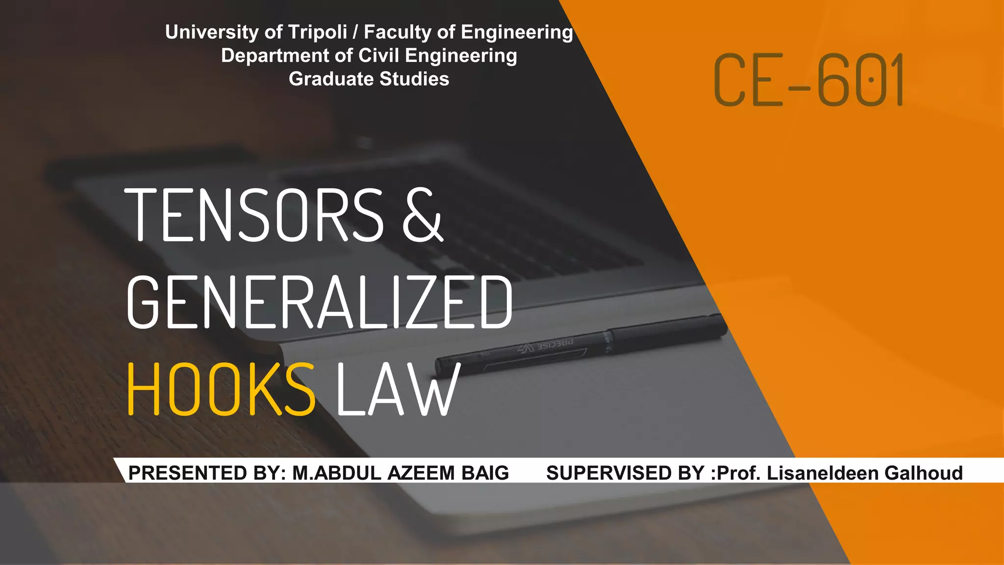 TENSORS AND GENERALIZED HOOKS LAW and HOW TO REDUCE 81 CONSTANTS TO 1 ...