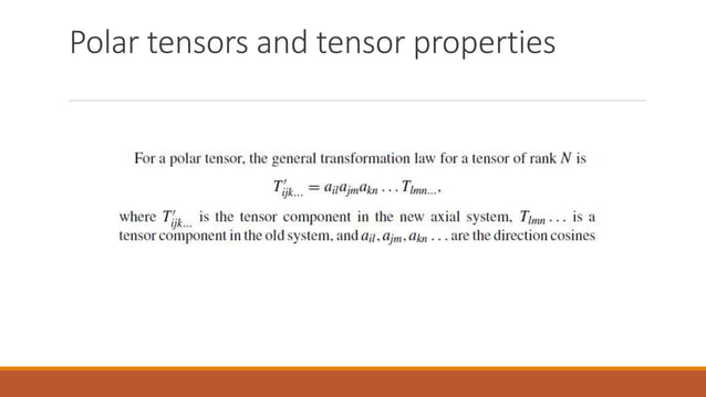 Tensors and physical properties | PPT