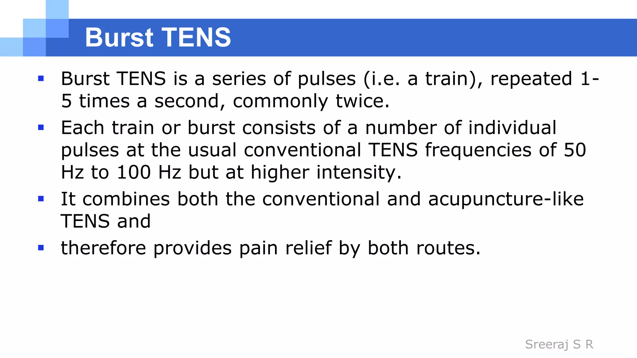 Transcutaneous Electrical Nerve Stimulation (TENS) SRS | PPTX
