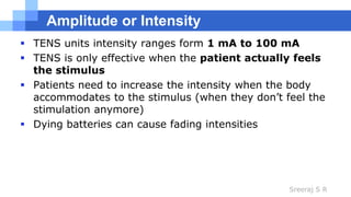 Transcutaneous Electrical Nerve Stimulation (TENS) SRS | PPTX