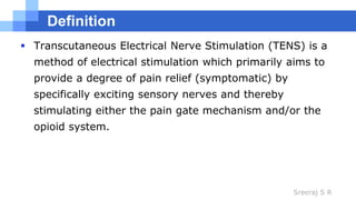 Transcutaneous Electrical Nerve Stimulation (TENS) SRS | PPTX