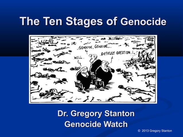 Ten stages of Genocide PowerPoint | PPT | Death, Injury, or Military ...
