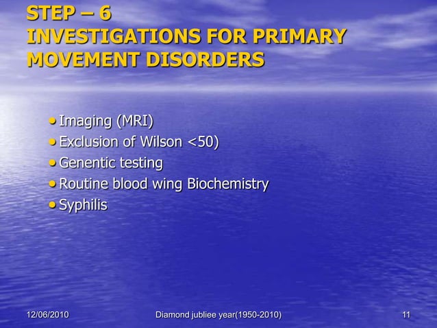 Ten step approach to movement disorders | PPT