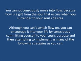 Ten strategies for getting into a state of flow | PPT