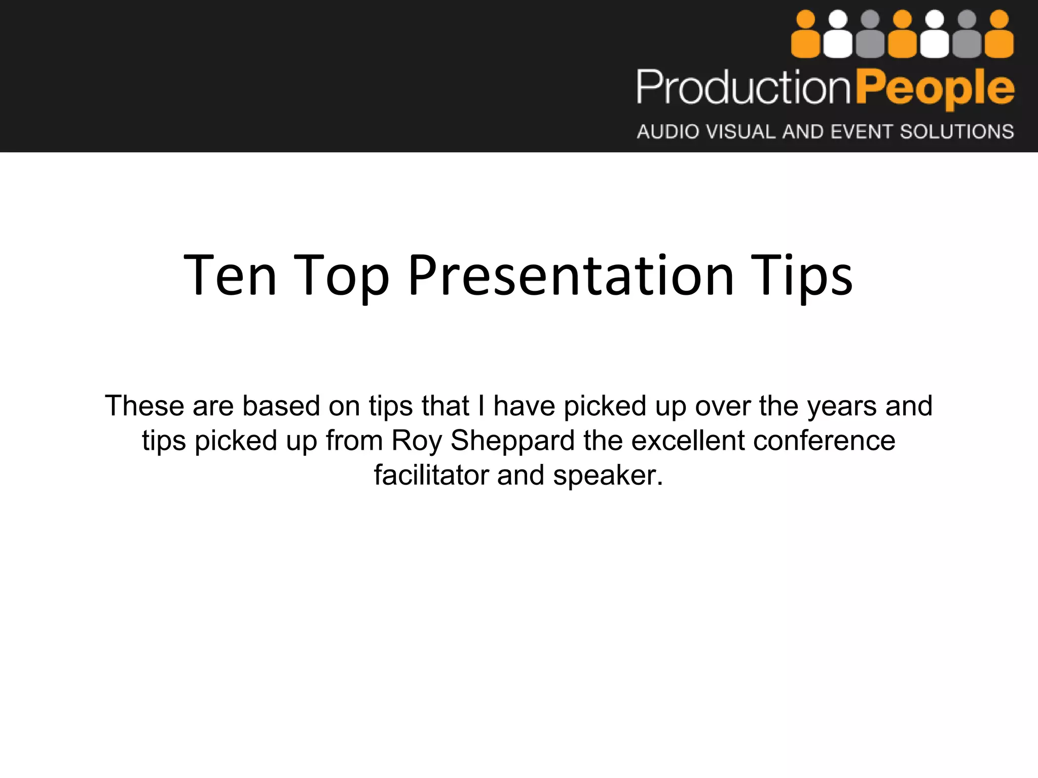 Ten top presentation tips powerpoint.docx