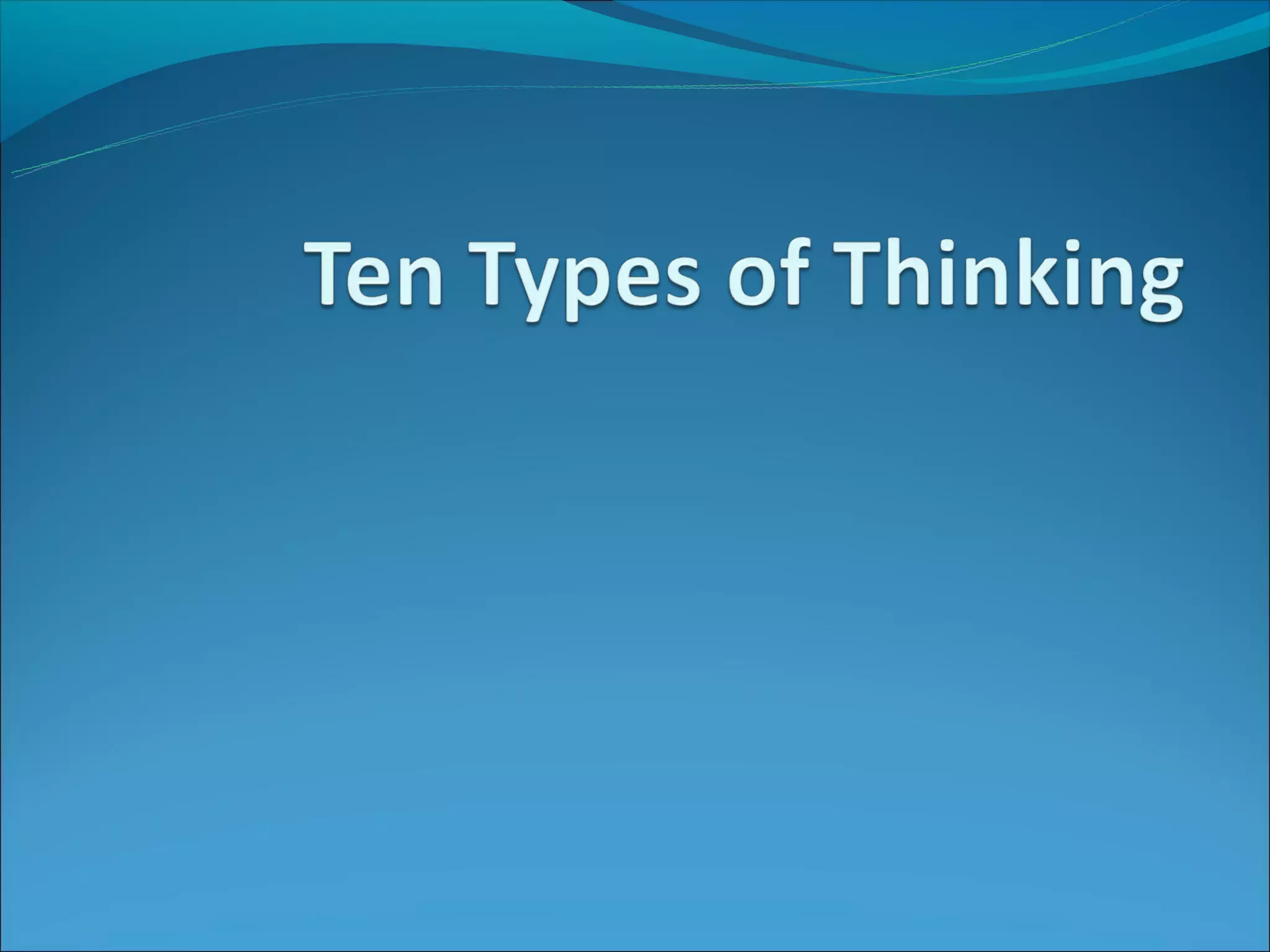Ten types of thinking | PPT