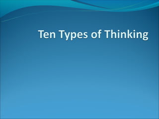 Ten types of thinking | PPT