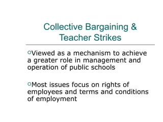 Tenure, collective bargaining, and teacher strikes | PPT