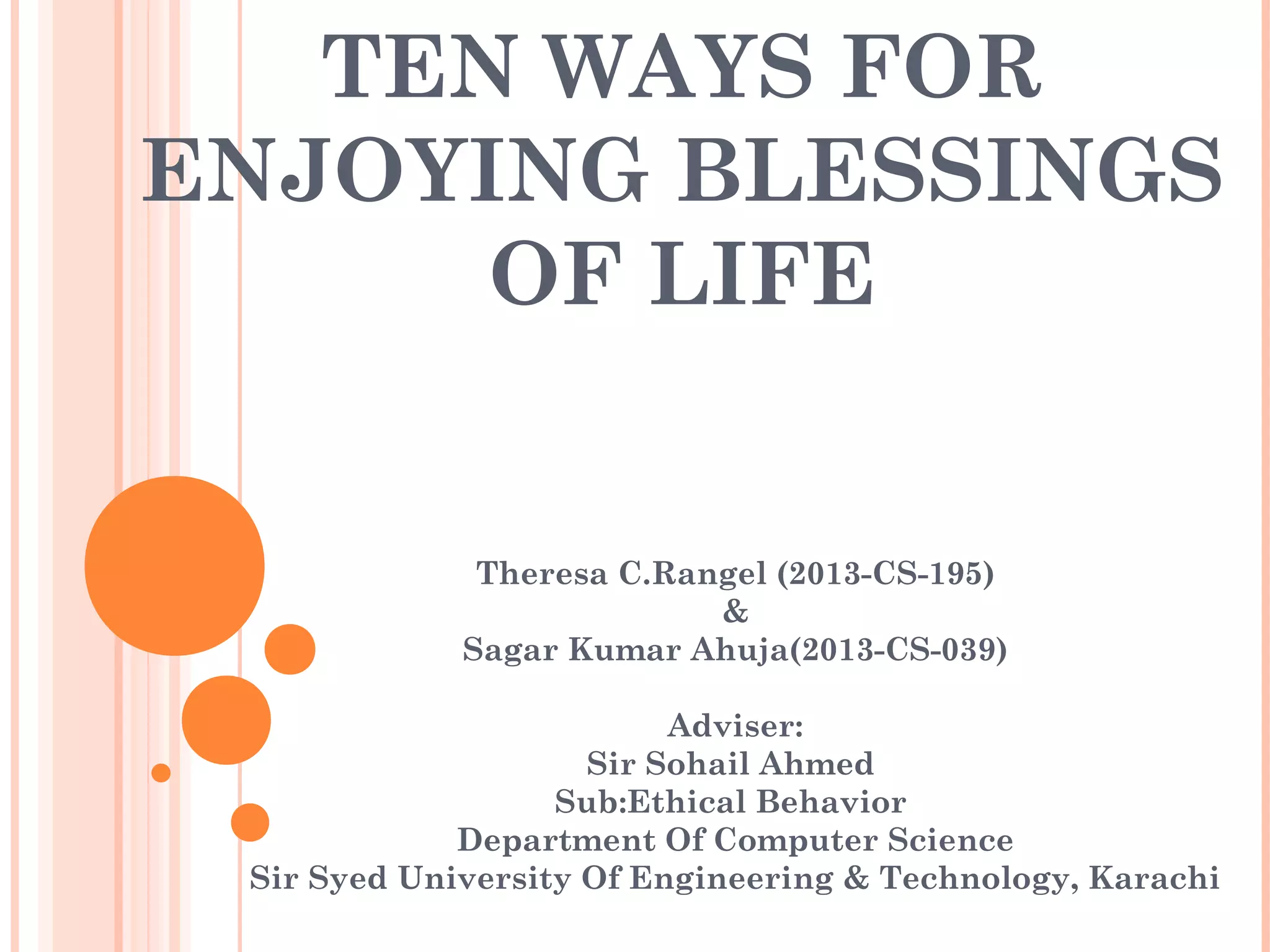 Ten ways to enjoy blessings of life | PPT